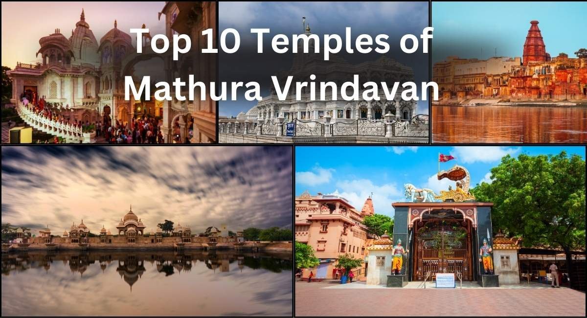 Top 10 Temples in Vrindavan – A Complete Spiritual Guide